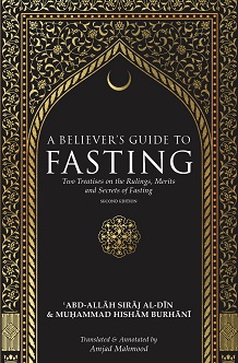A Believers Guide to Fasting : 2nd Edition - £8.99 : Madani Bookstore ...